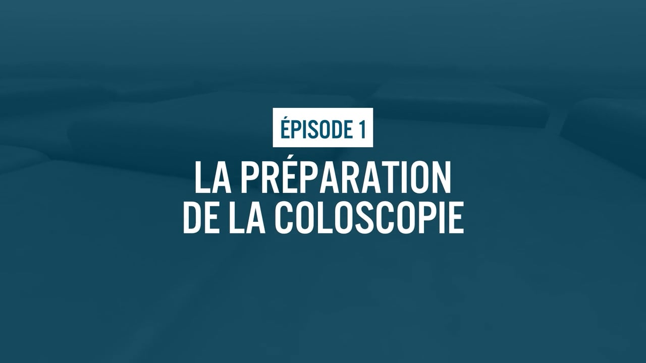 La préparation de la coloscopie – SFED