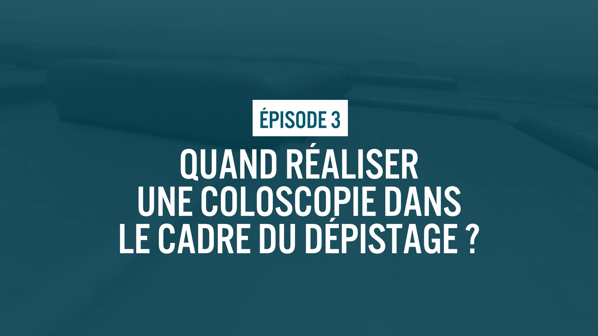 Quand réaliser une coloscopie dans le cadre du dépistage ? – SFED